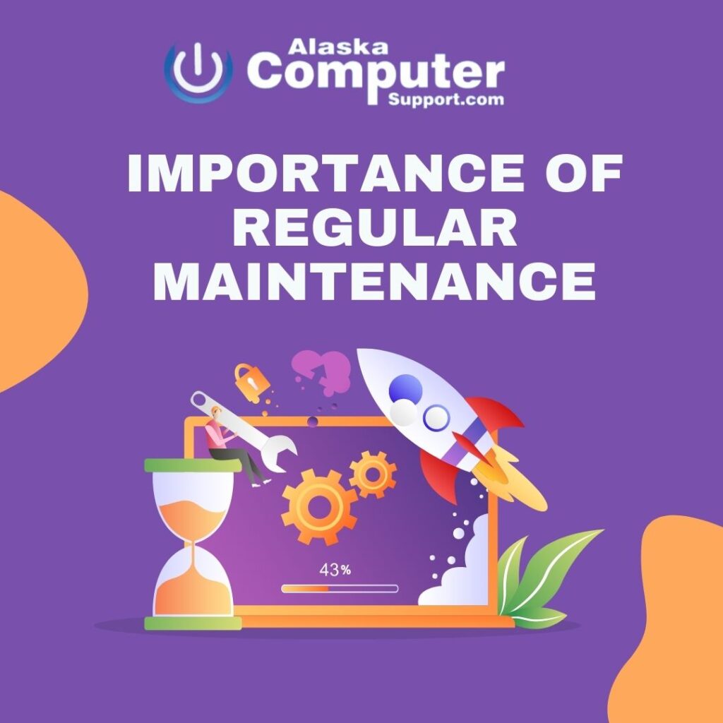 The Importance of Regular System Maintenance – Computer Support For You